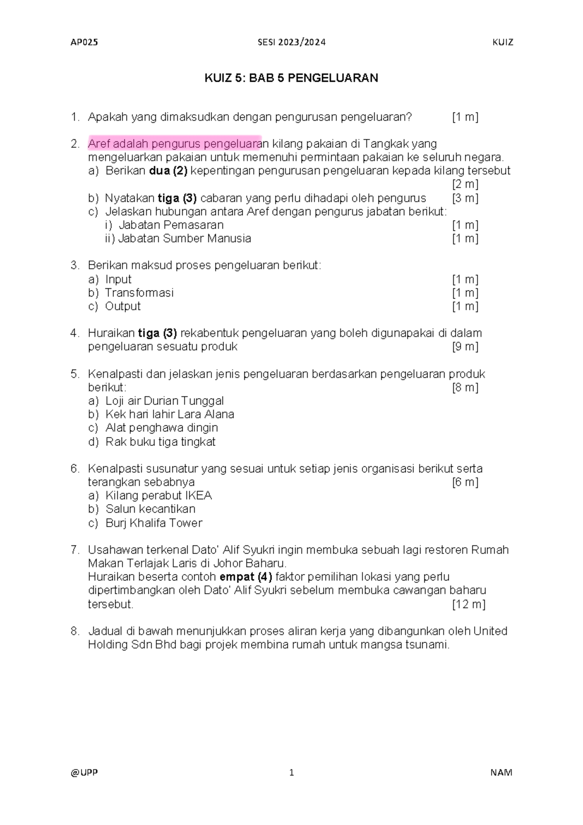 KUIZ BAB 5 2023 - ndjdhd - AP025 SESI 2023/2024 KUIZ @UPP 1 NAM KUIZ 5 ...