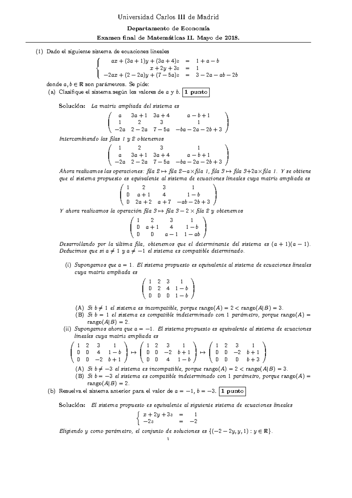 Mat 3 - Examen - Universidad Carlos III de Madrid Departamento de Econom ́ıa Examen final de ...