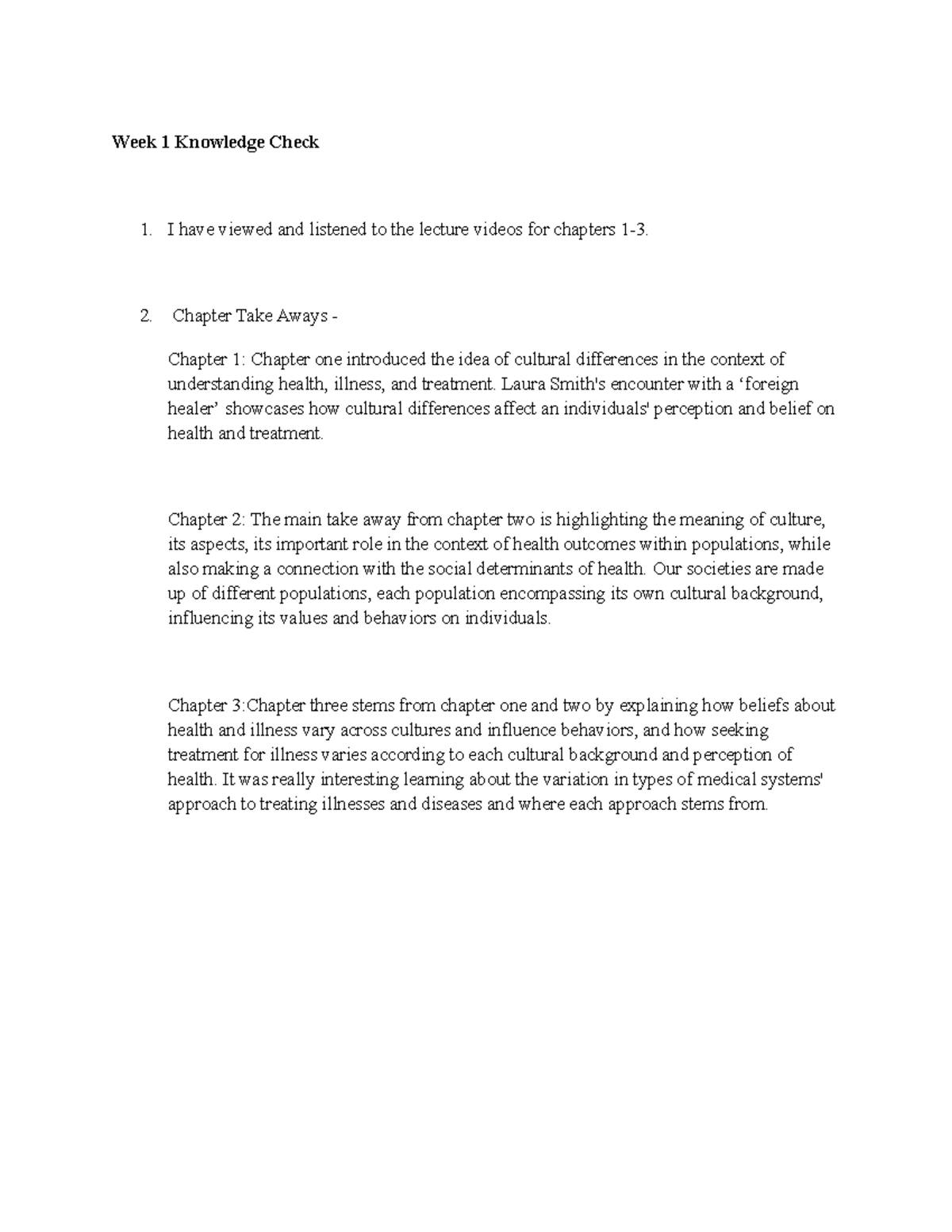 Week 1 knowledge check - assignment 1 for week 1 - Week 1 Knowledge Check 1. I have viewed and ...