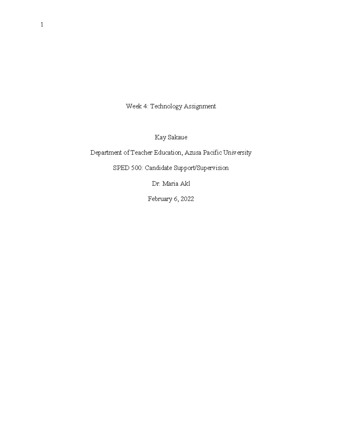 Sakaue K Week4 Technology Assignment - SPED 500 - 1 Week 4: Technology Assignment Kay Sakaue ...
