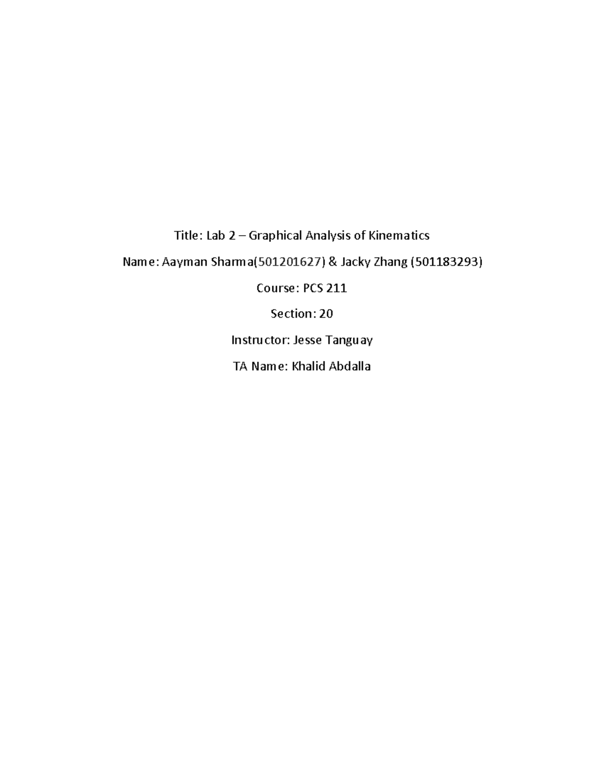 PCS 211 Lab Report 2 - Graphical Analysis of Kinematics - Group 537 - Title: Lab 2 – Graphical ...