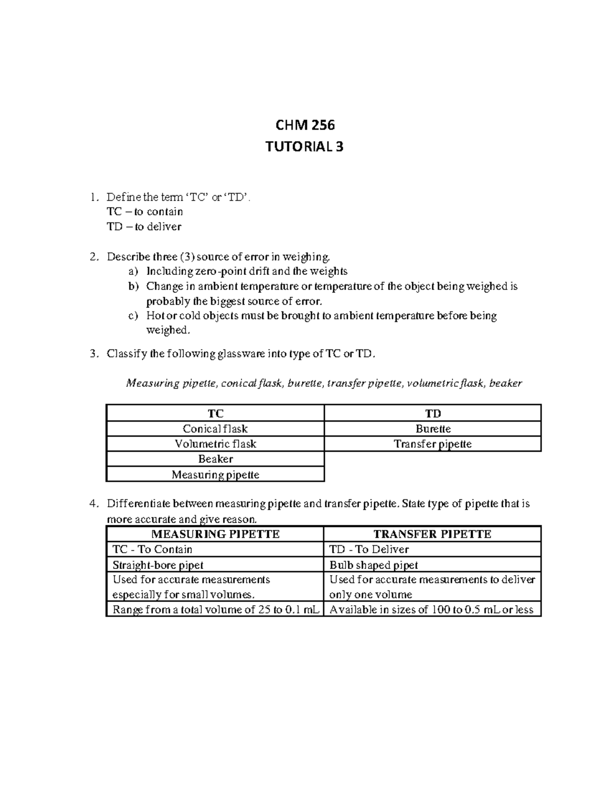 Tutorial 3 - 1. Define the term ‘TC’ or ‘TD’. TC – to contain TD – to deliver - CHM 256 TUTORIAL ...