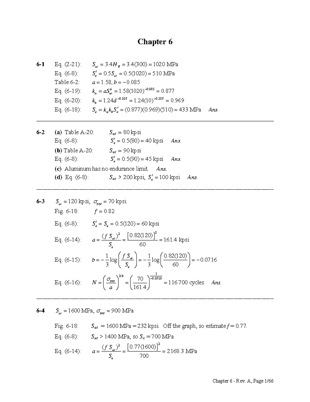 Chapter 6 Solutions - solucionario - Chapter 6 6-1 Eq. (2-21): Sut 3 HB 3(300) 1020 MPa Eq ...