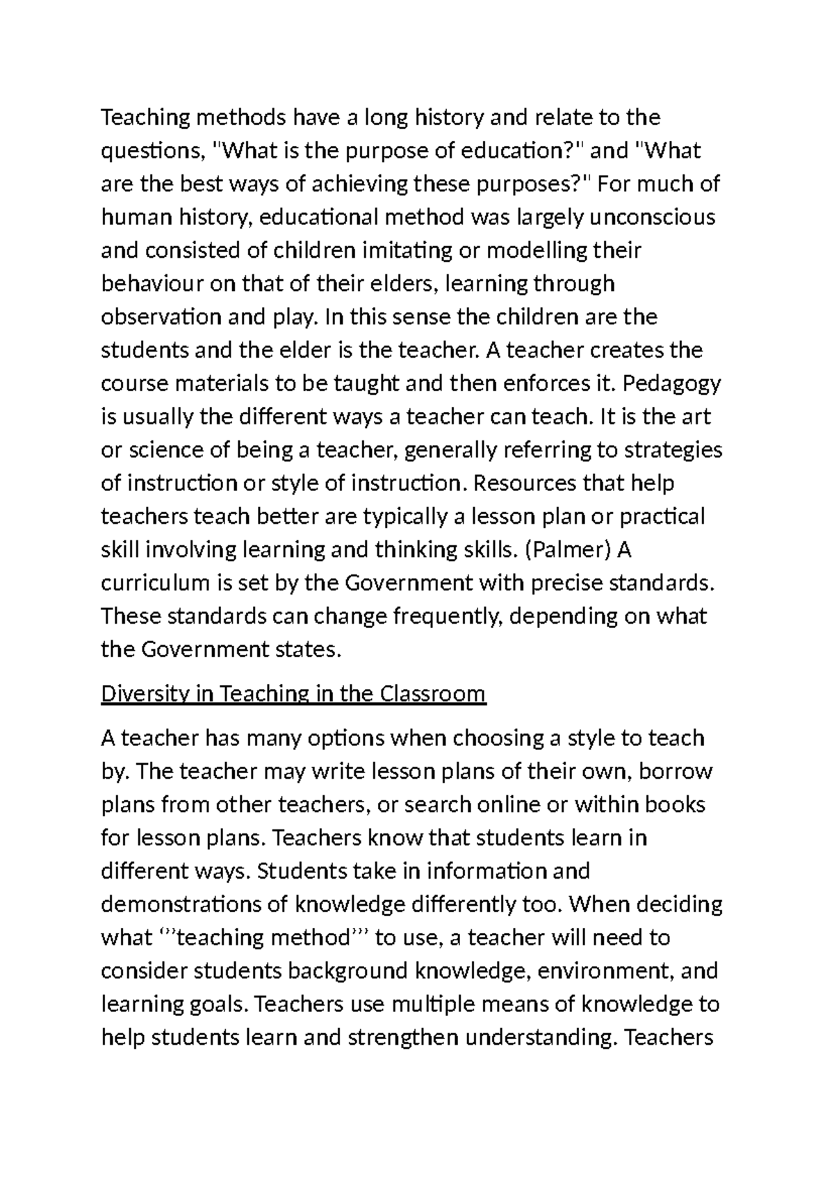 Teaching Methods - notes - Teaching methods have a long history and ...
