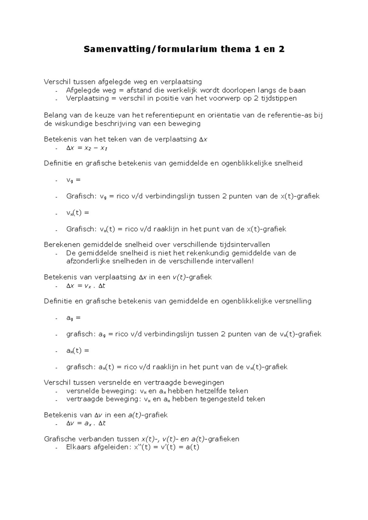 Samenvatting&formularium thema 1 en 2 - D t Definitie en grafische ...
