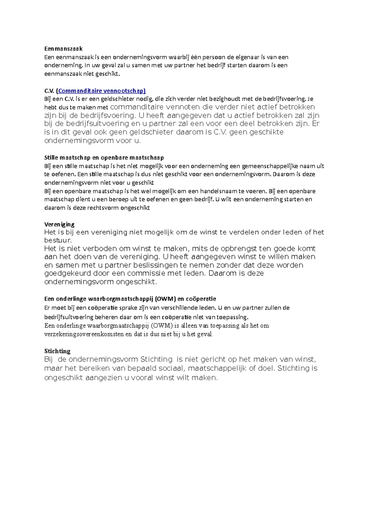 Onderneming - Eenmanszaak Een eenmanszaak is een ondernemingsvorm ...