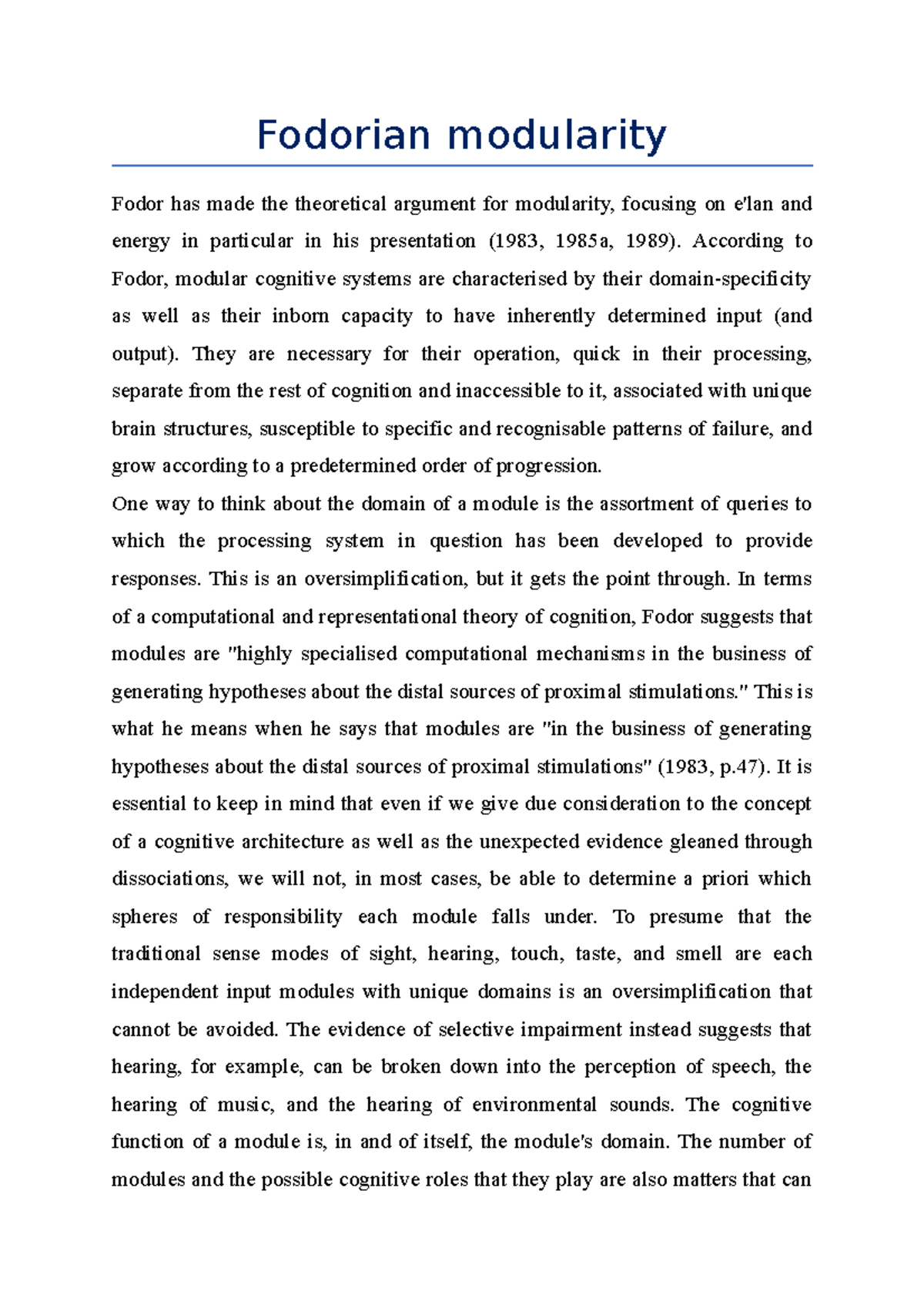 Brief note on Fodorian modularity - Fodorian modularity Fodor has made ...