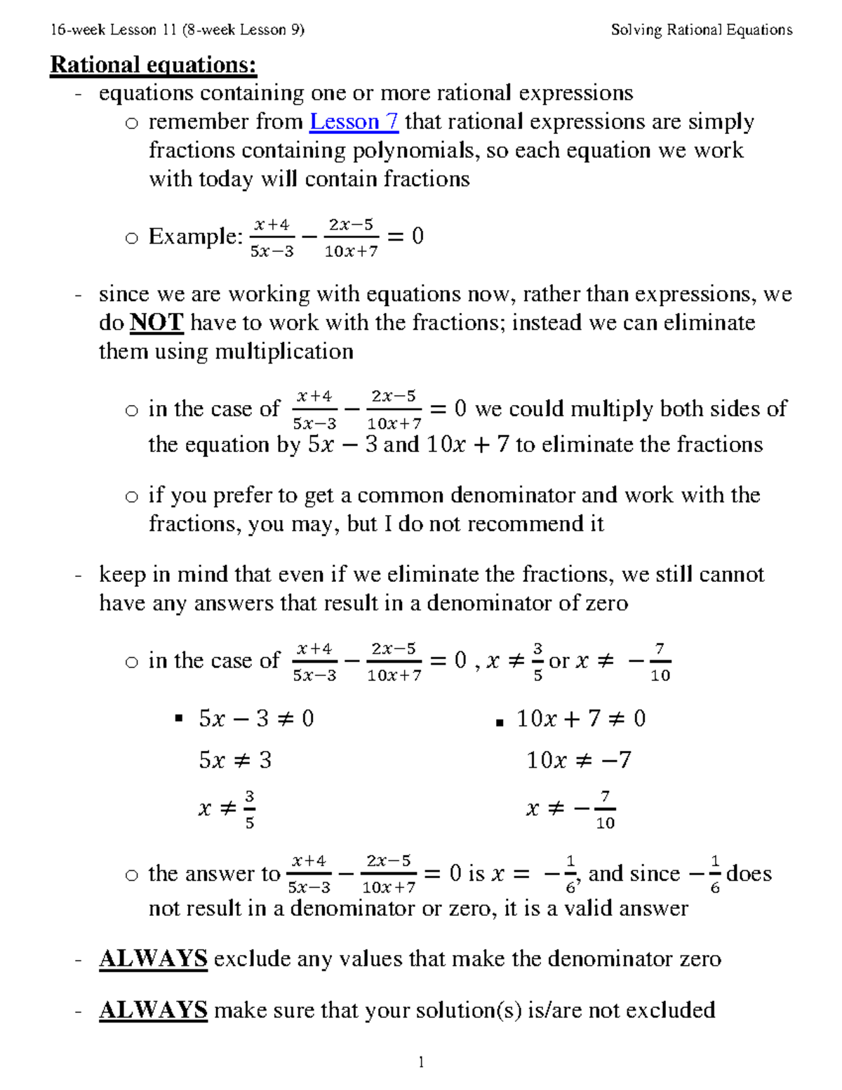 Solving Rational Equations - factor all denominators 2. multiply both ...