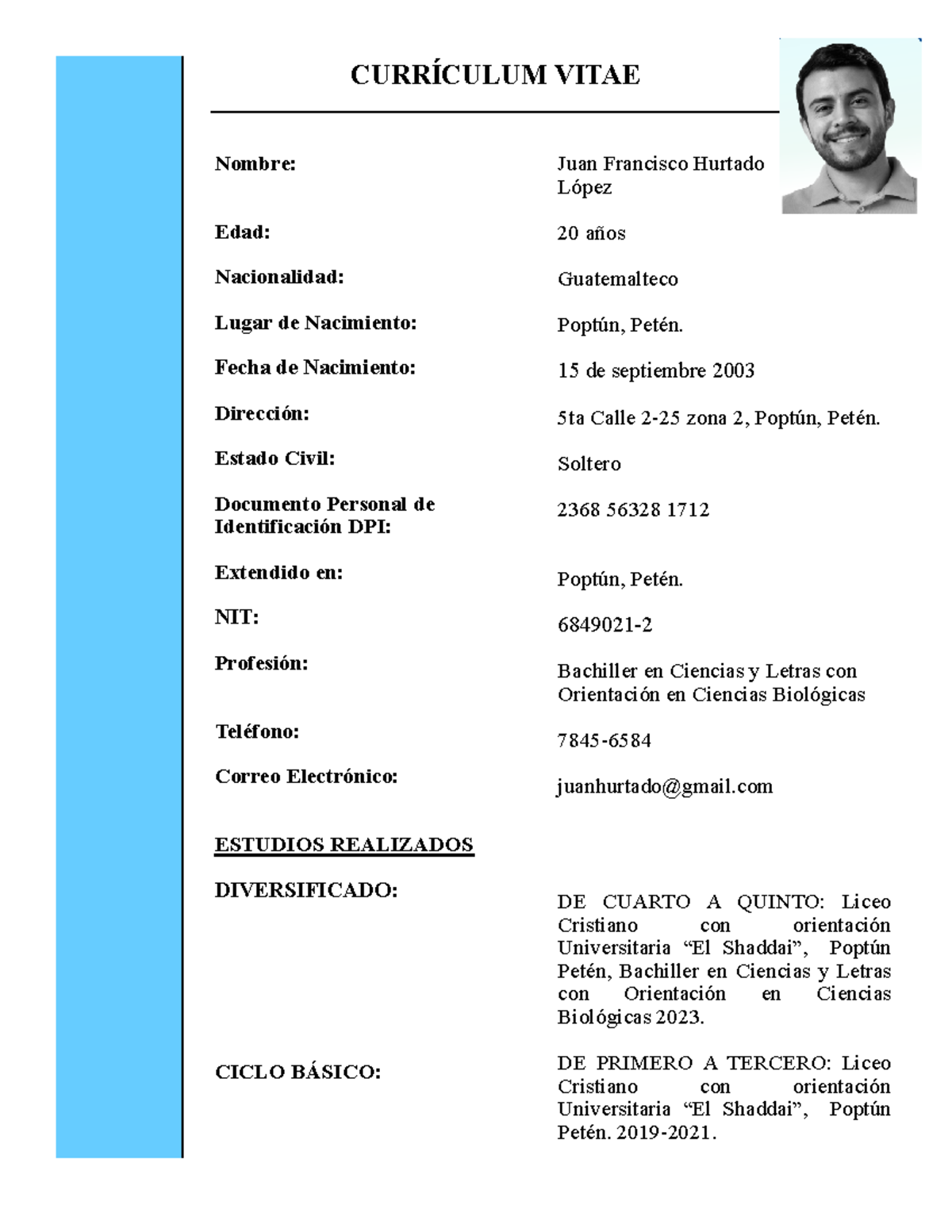 Curriculum ejemplo - CURRÍCULUM VITAE Nombre: Edad: Nacionalidad: Lugar ...