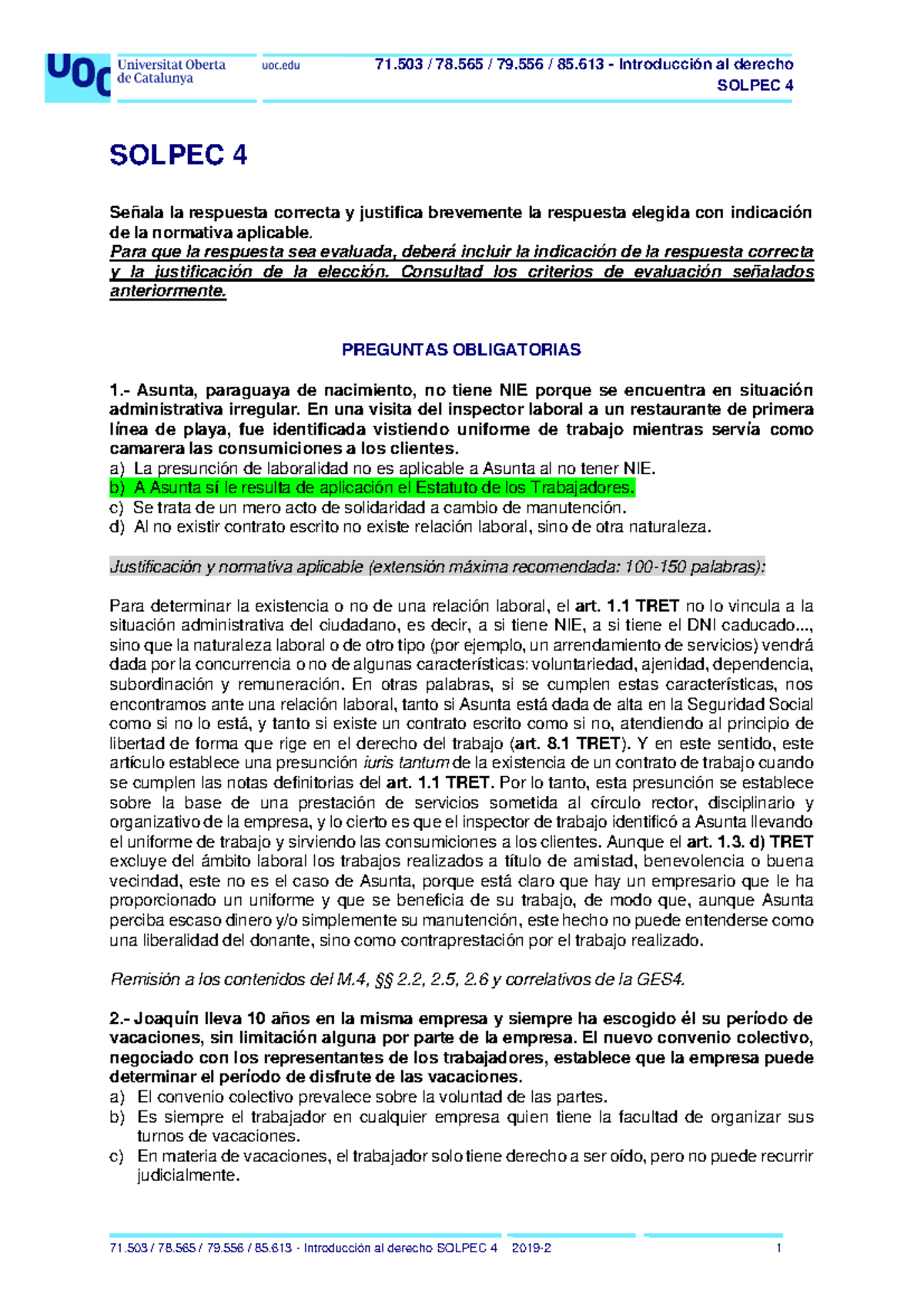 Solución PEC 4 Introducción al derecho 2019/20 - SOLPEC 4 SOLPEC 4 Señala la respuesta correcta ...