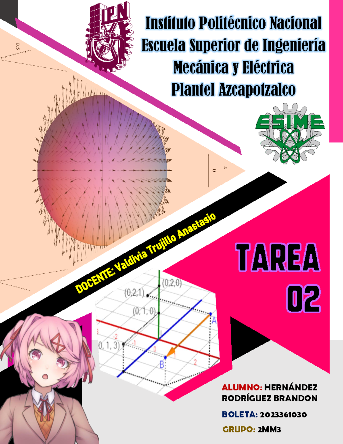 2 Tarea 2 2MM3 - HERN¡NDEZ RODRÕGUEZ BRANDON 2MM3 1 ALUMNO: HERN¡NDEZ RODRÕGUEZ BRANDON BOLETA ...