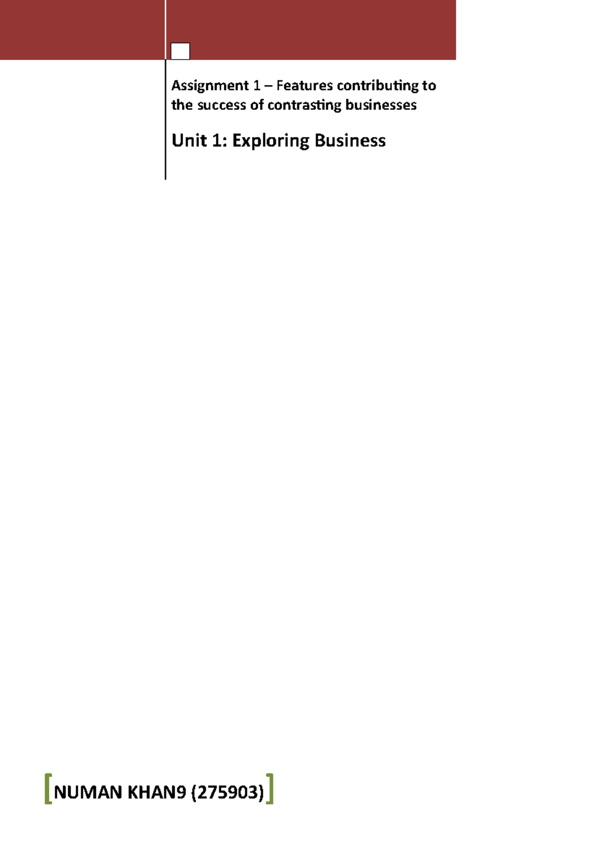 Assig 1 Unit 1 Qalitative Information About Features Contibuting To The Business Assignment