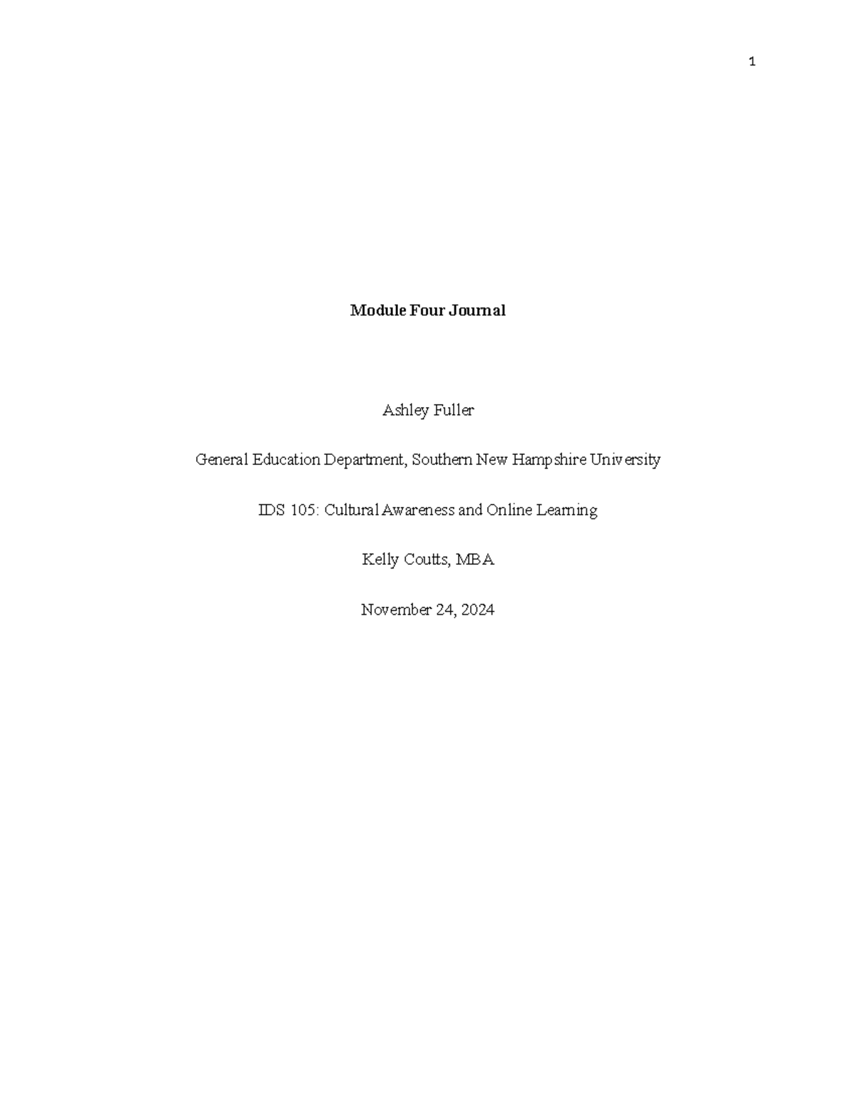 Module Four Journal - 1 Module Four Journal Ashley Fuller General ...