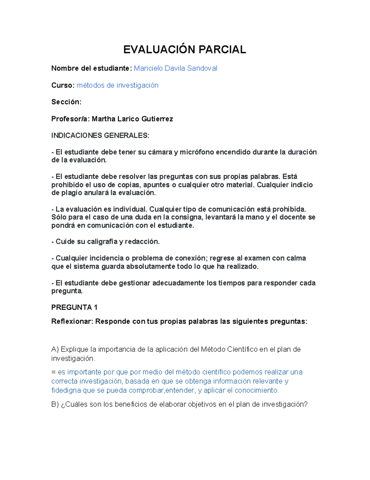 Evaluaci ON Parcial - examen - EVALUACIÓN PARCIAL Nombre del estudiante: Maricielo Davila ...
