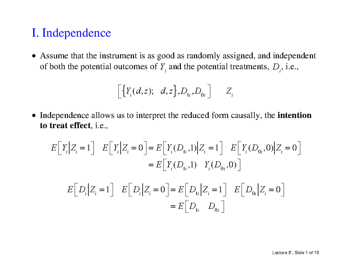 Lecture 5 w22 part3 - I. Independence • Assume that the instrument is ...