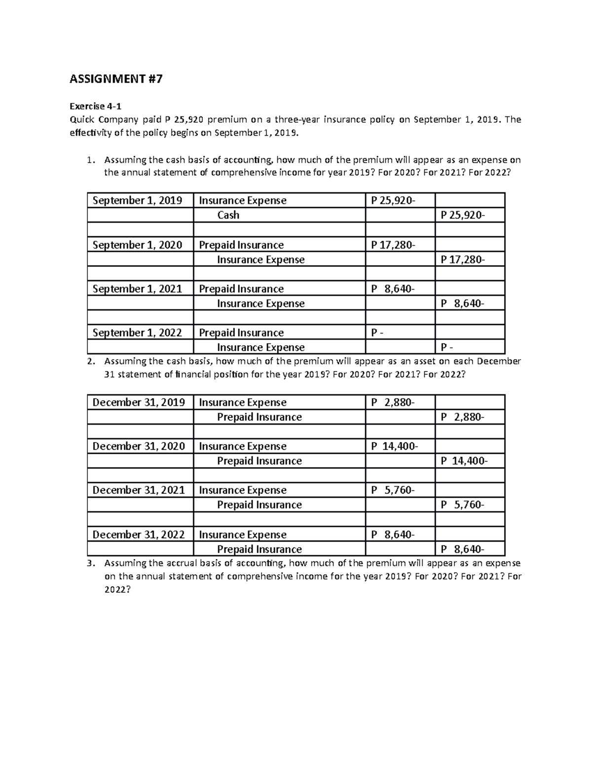 Assignment 7 Accounting - ASSIGNMENT Exercise 4- Quick Company paid P ...
