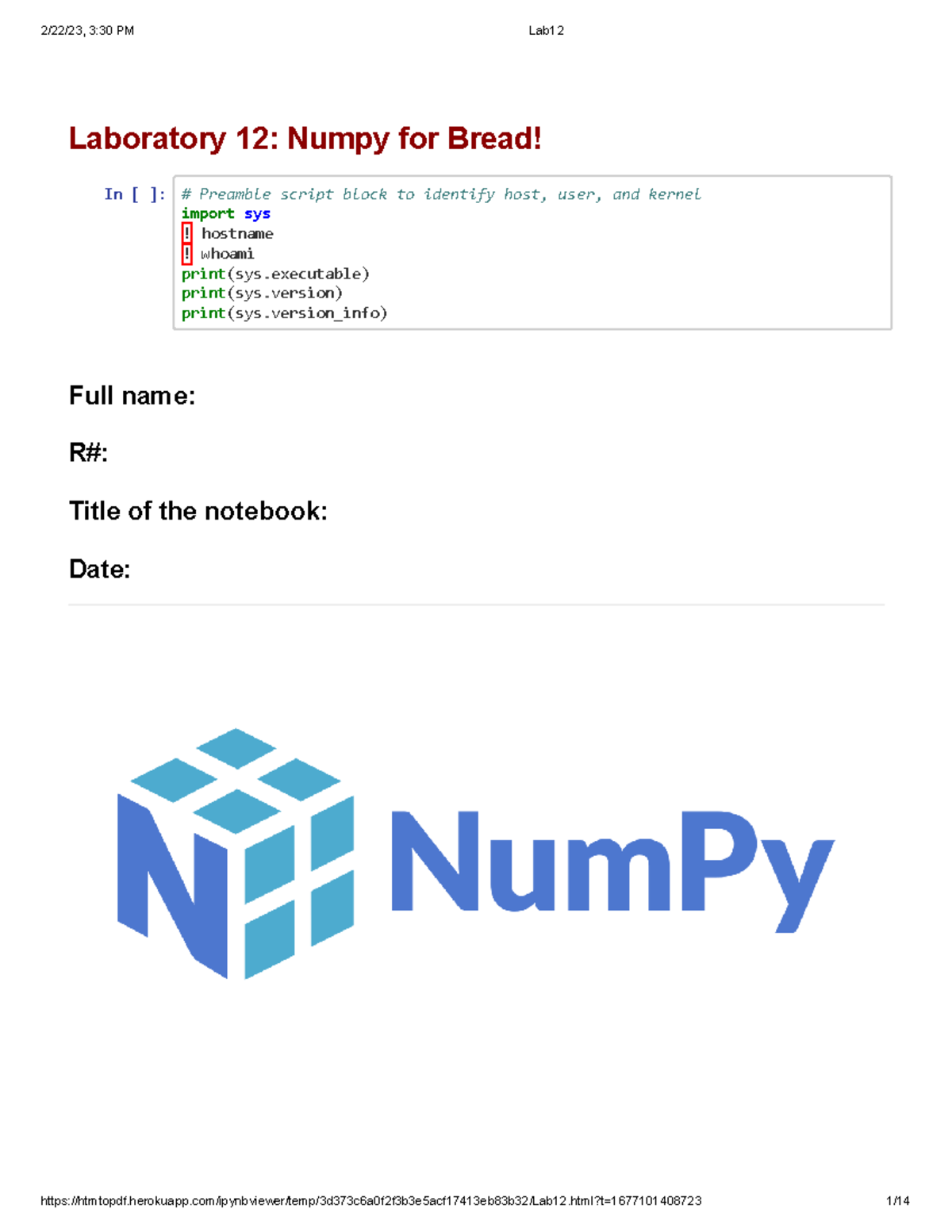 Lab12 - Professor Turgut Batulrap - Laboratory 12: Numpy for Bread! In [ ]: # Preamble script ...