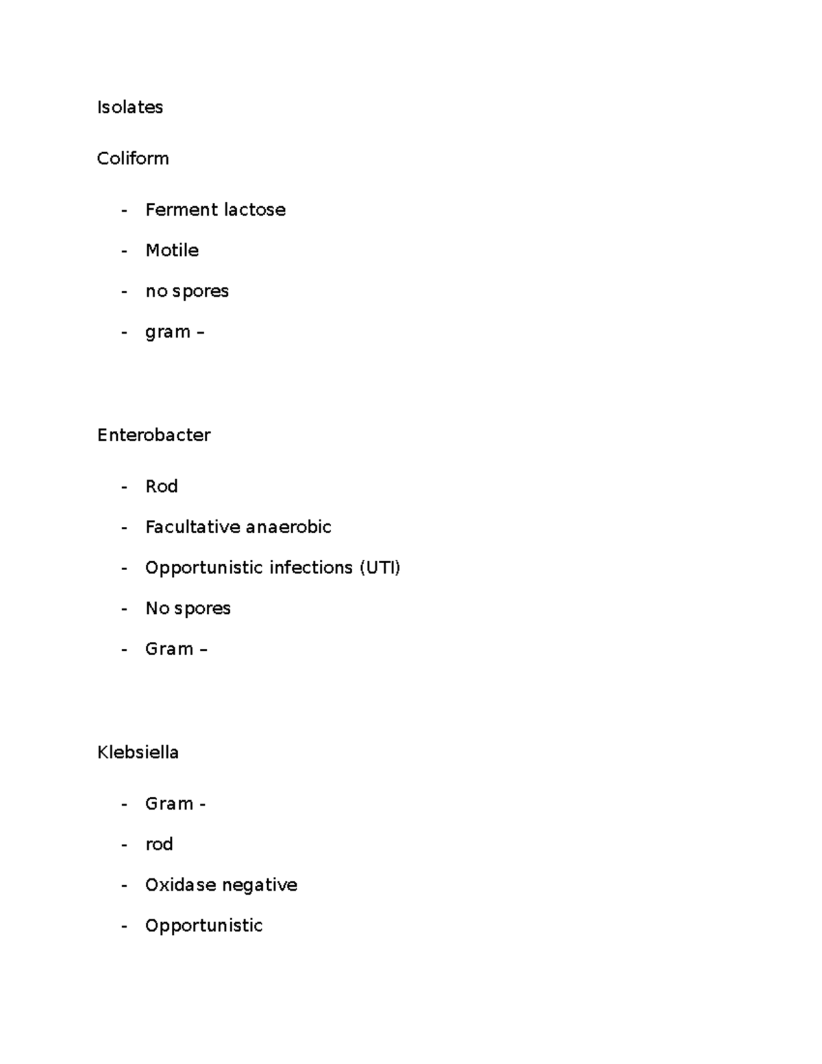 Clinical Isolates - Isolates Coliform Ferment lactose Motile no spores ...