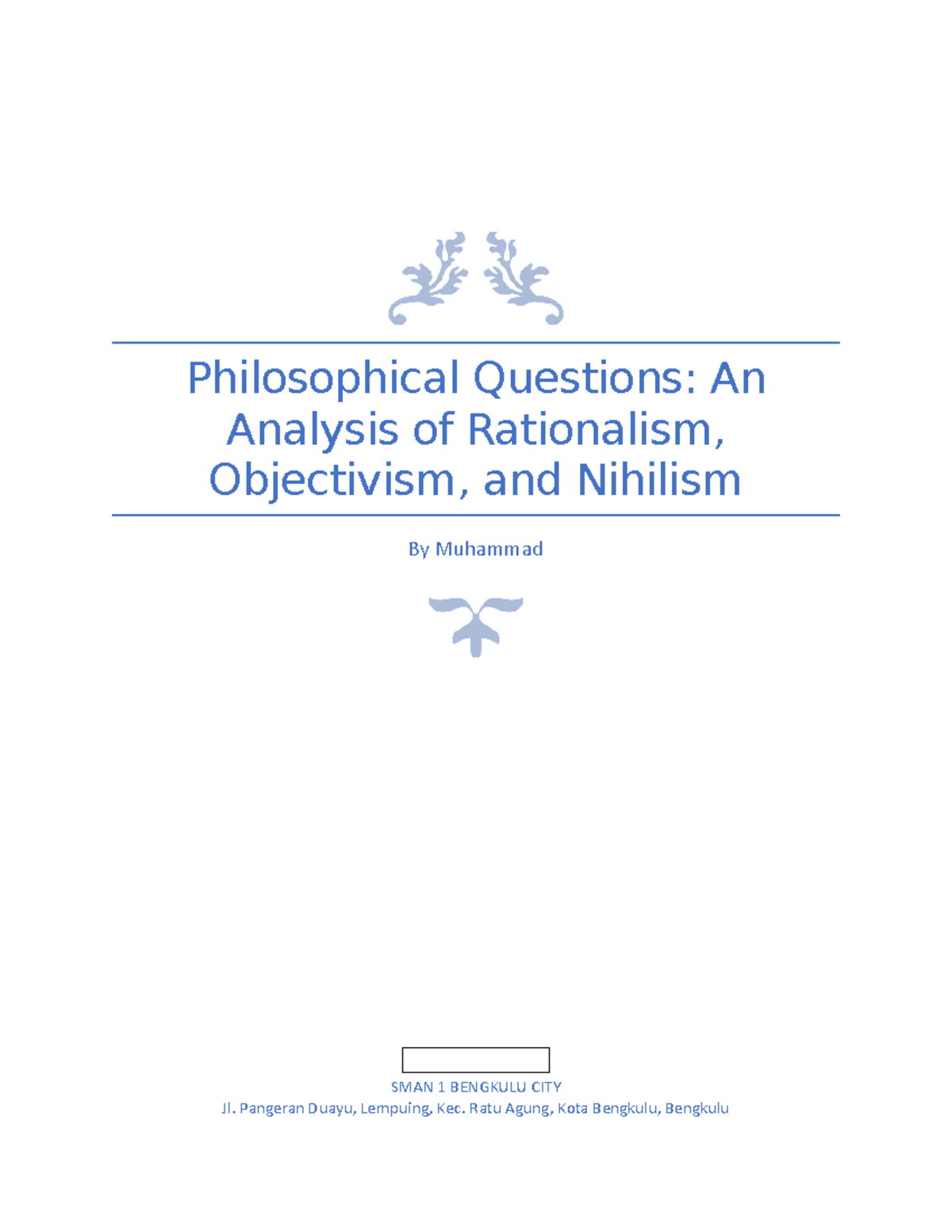 Philosophical Questions pt 3 - Philosophical Questions: An Analysis of ...