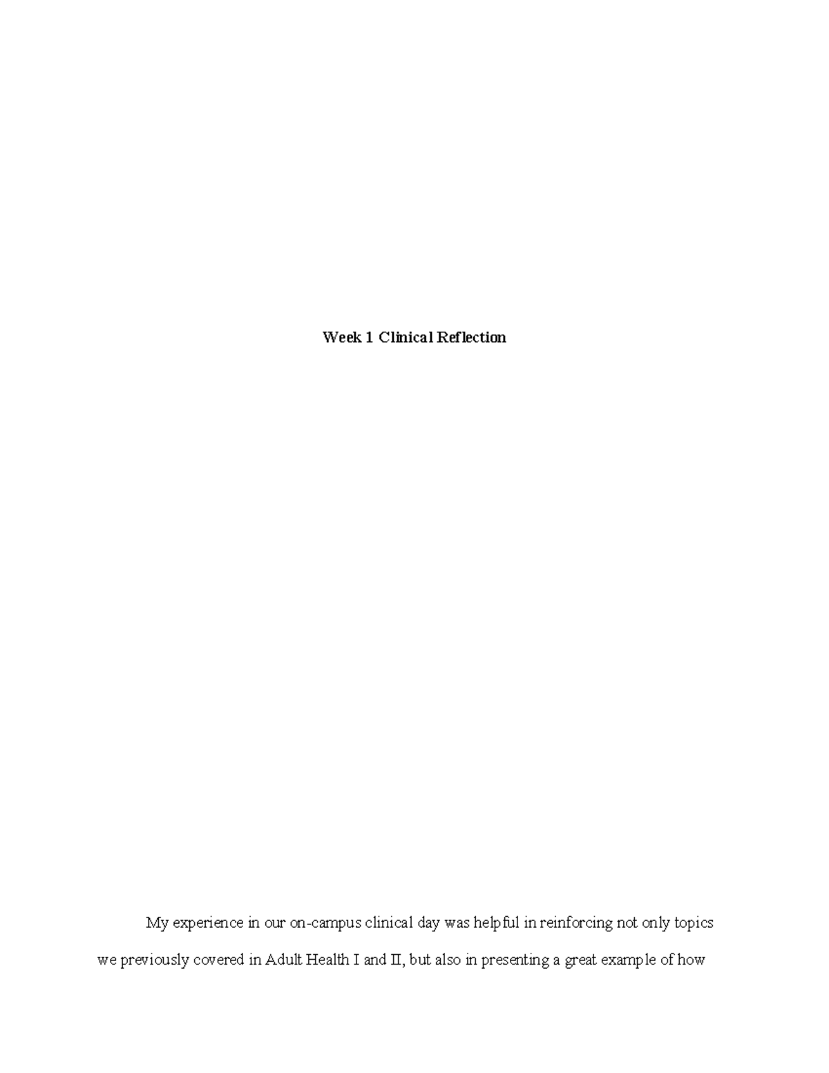 Week 1 Clinical Reflection - NR-326 - Week 1 Clinical Reflection My ...