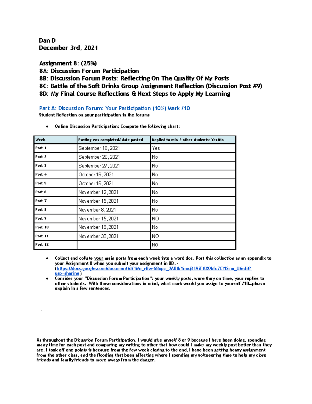 Assignment 8 Dan D - Dan D December 3rd, 2021 Assignment 8: (25%) 8A ...