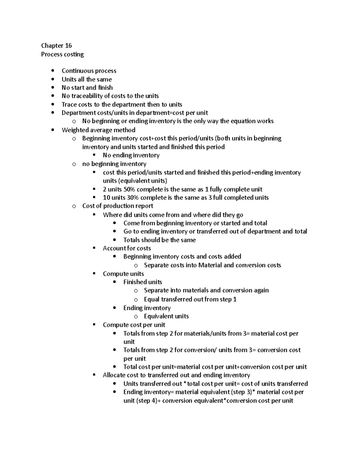 Chapter 16 - Chapter 16 Process costing Continuous process Units all the same No start and - Studocu