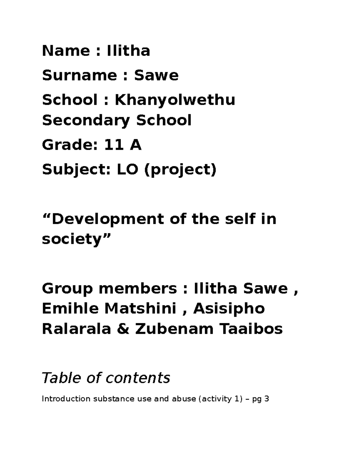TERM 3 PROJECT/ASSIGNMENT - Name : Ilitha Surname : Sawe School ...