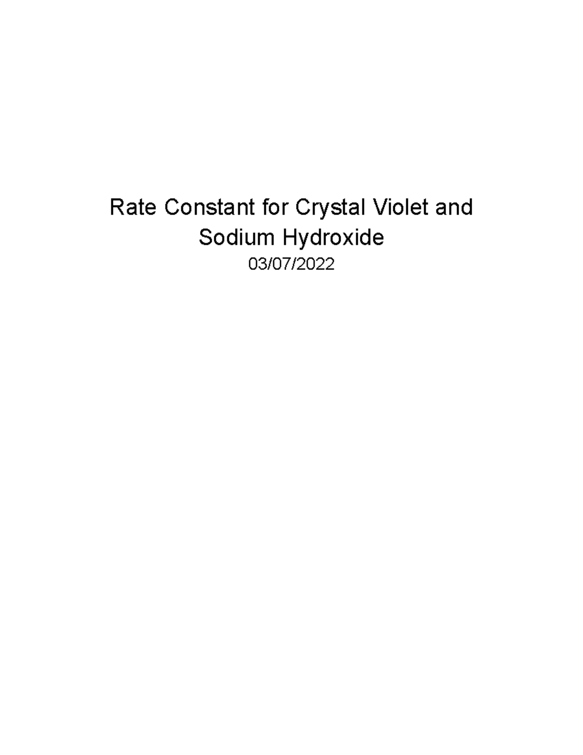 Experiment 9 Post lab - Gen Chem Lab 2 - Rate Constant for Crystal ...