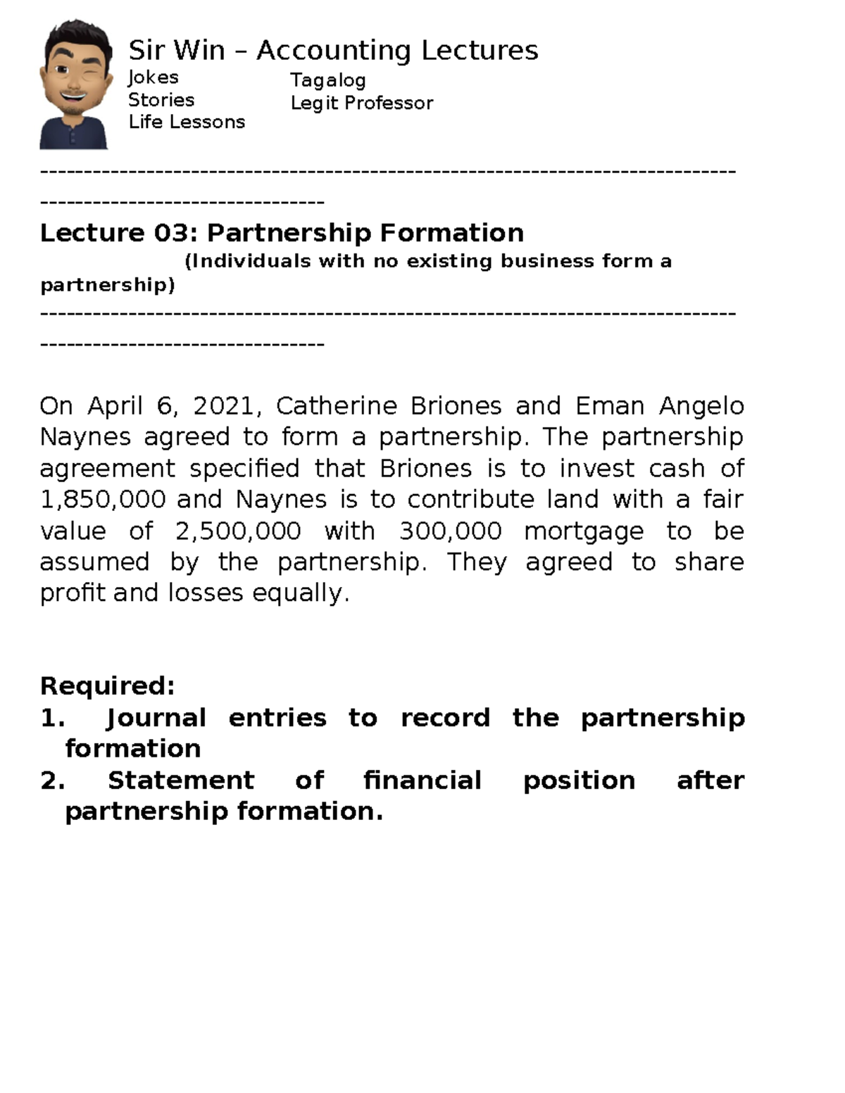 Lecture 03 - Partnership Formation with no business - Sir Win ...