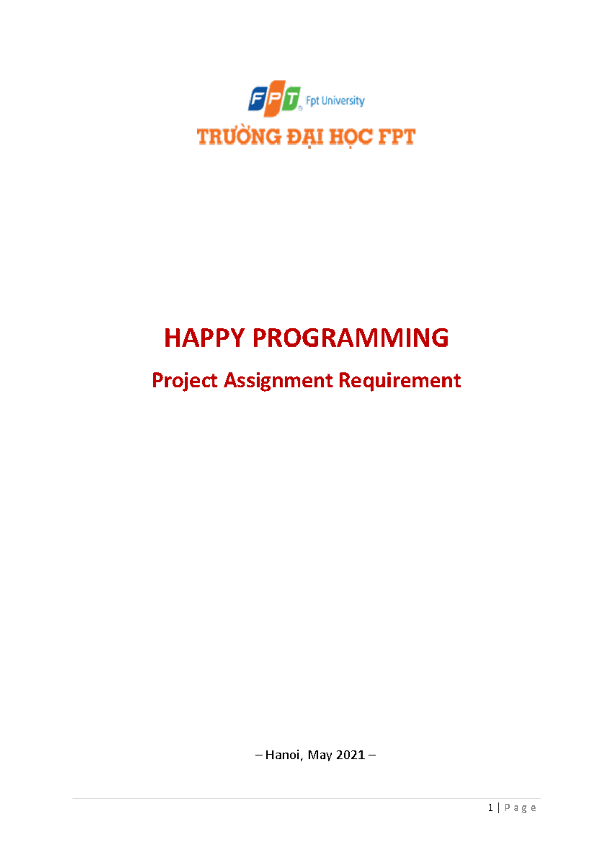 Happy Programming Requirements - HAPPY PROGRAMMING Project Assignment Requirement 3 Hanoi, May ...