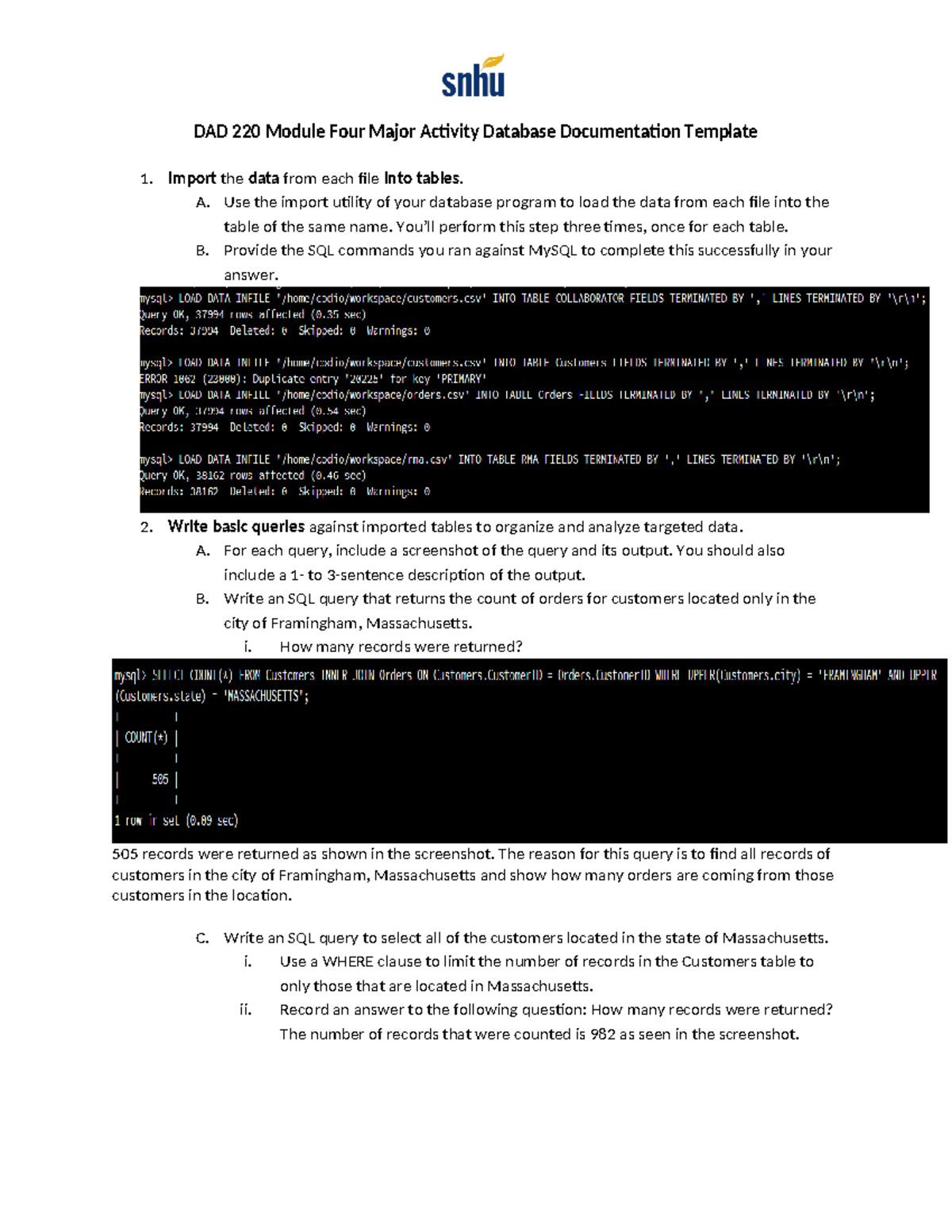 DAD 220 Module Four Major Activity Database Documentation Morado - A. Use the import utility of ...