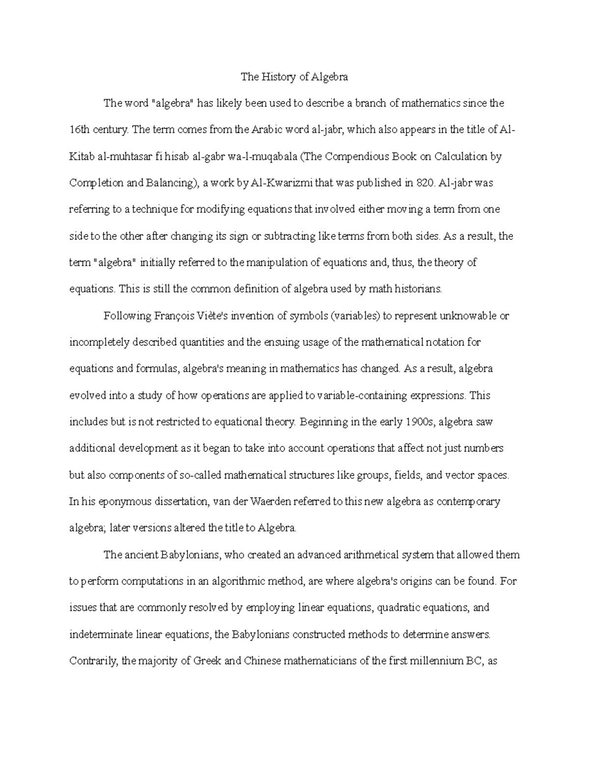 The History of Algebra - The term comes from the Arabic word al-jabr ...