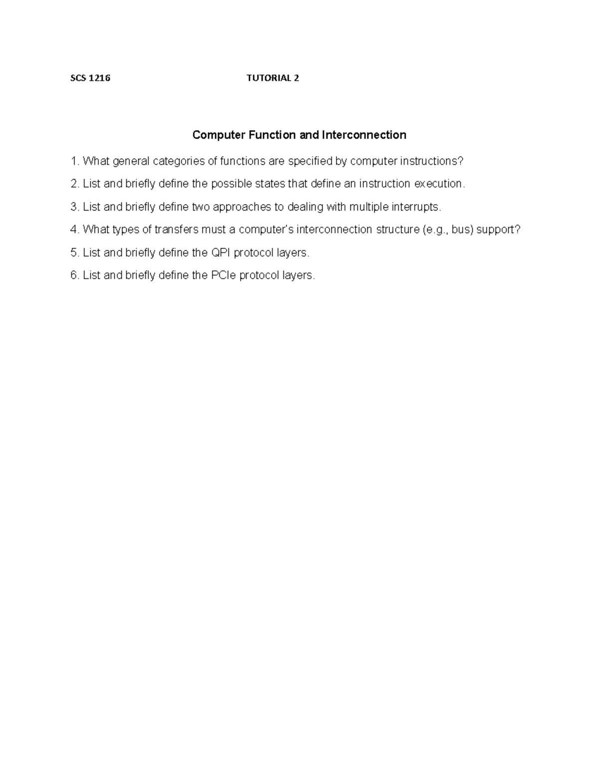 SCS 1216 Tutorial 2 - SLIDES - SCS 1216 TUTORIAL 2 Computer Function and Interconnection 1. What ...