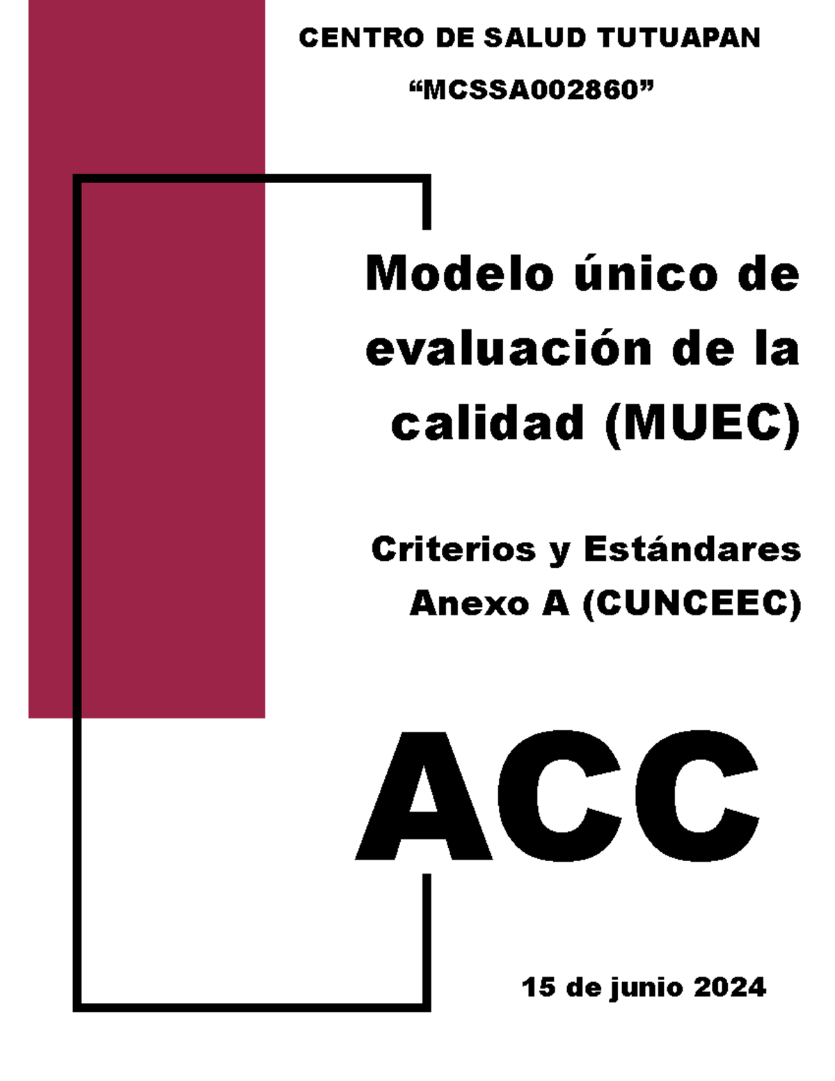 7 ACC - manual - Modelo único de evaluación de la calidad (MUEC ...
