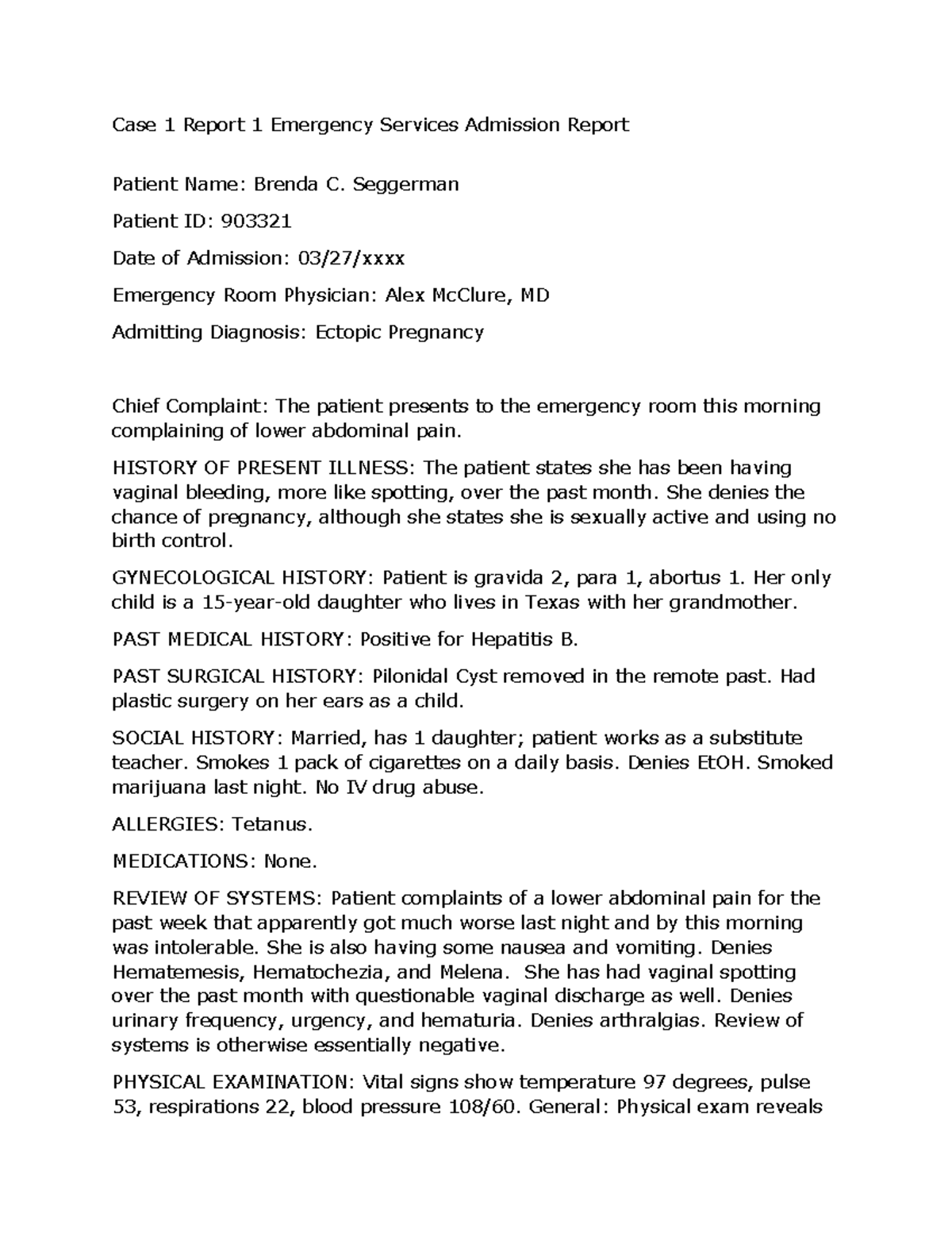 Transcribe case1 r1 emergency dept admission - Case 1 Report 1 ...