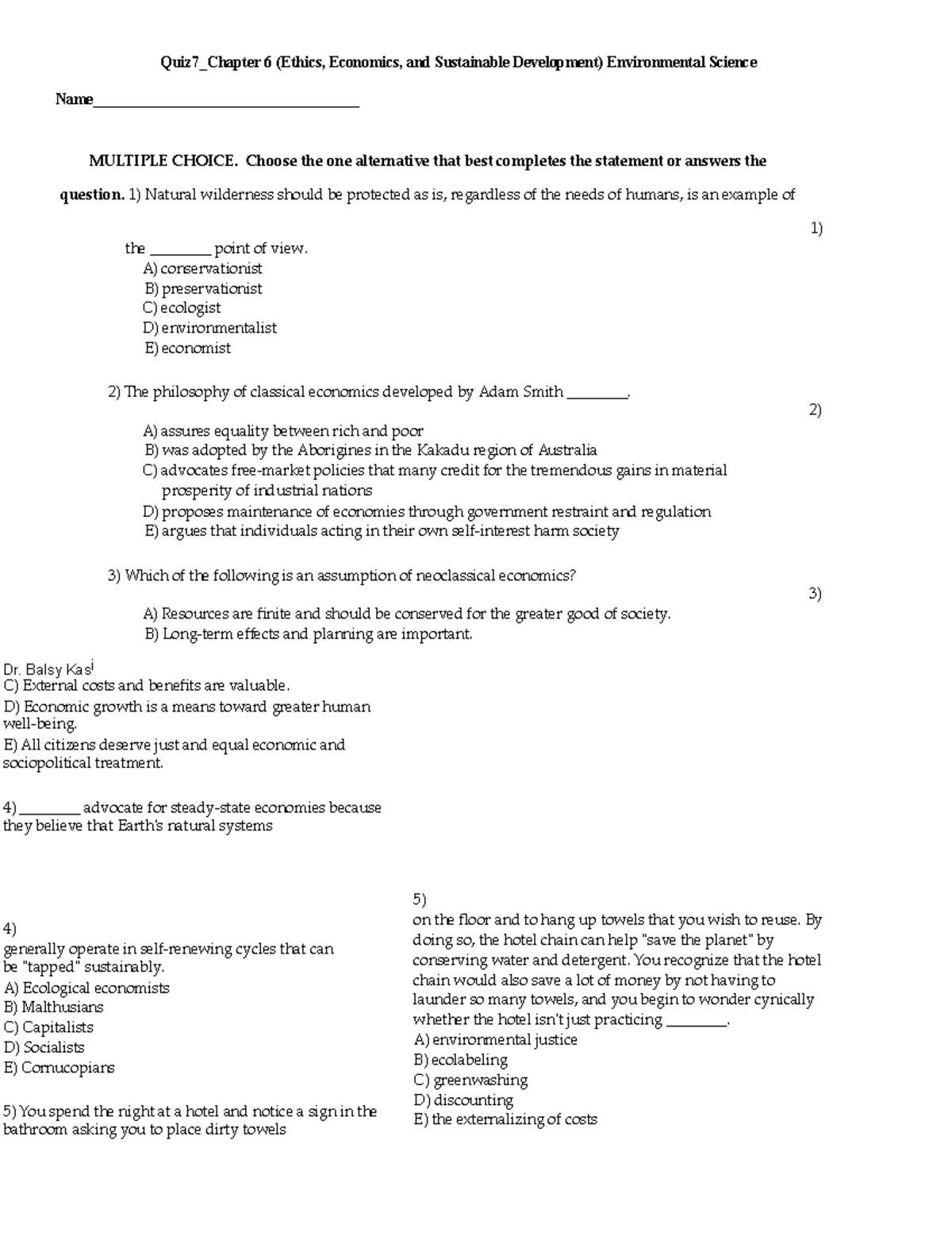 ETS260 Chapter 6 Quiz 2020 SV - Quiz7_Chapter 6 (Ethics, Economics, and ...