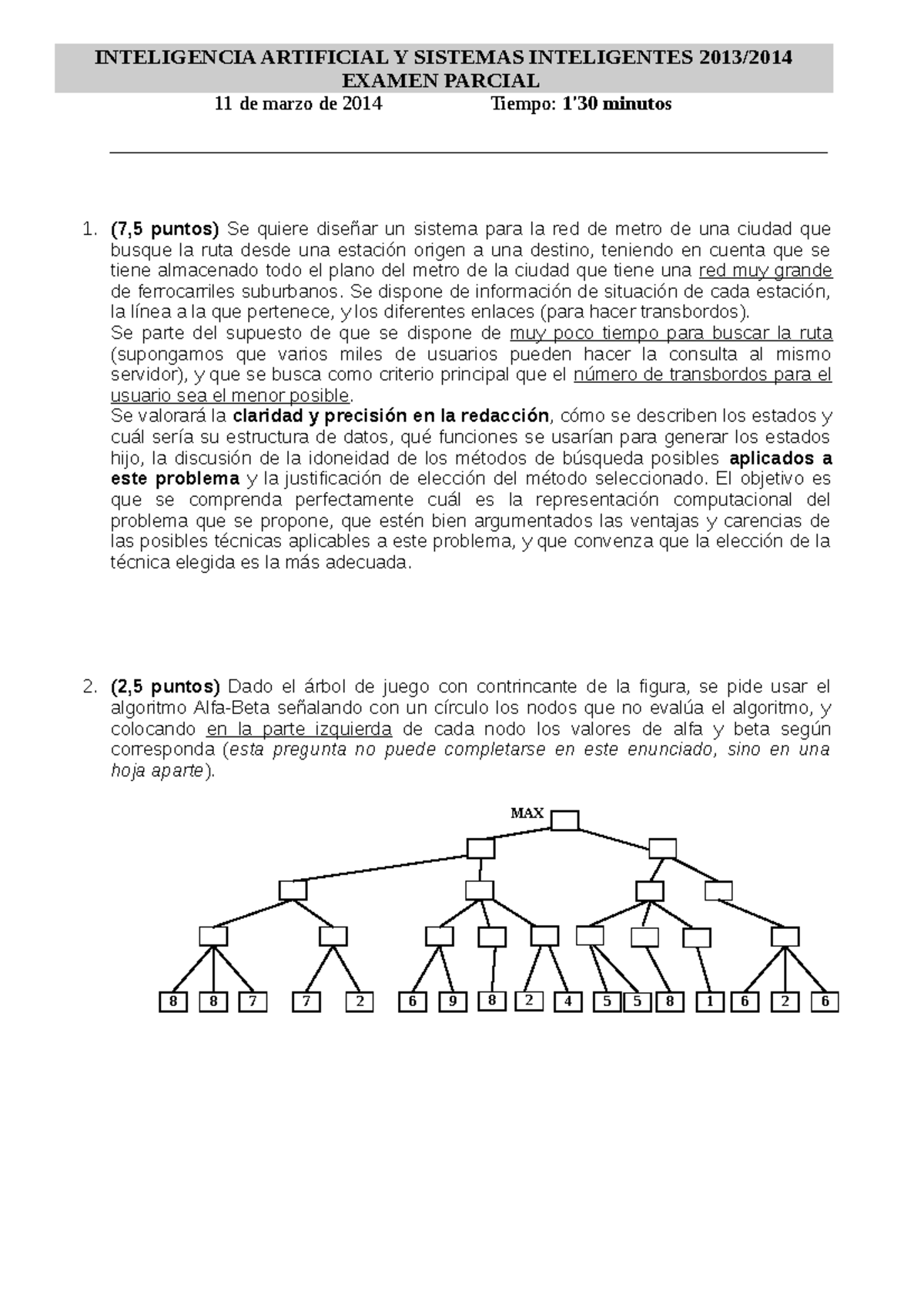 Examen 11 marzo 2014, preguntas - INTELIGENCIA ARTIFICIAL Y SISTEMAS ...