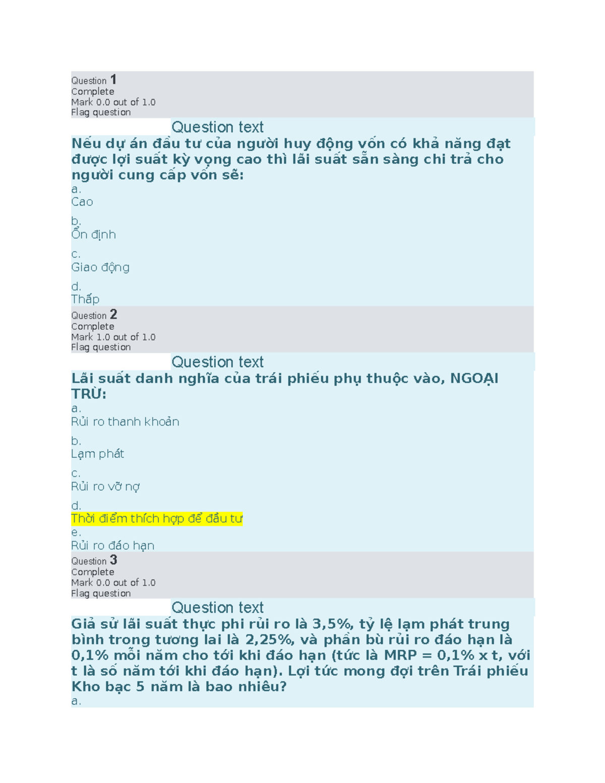 TCDN C4 - TCDN - Question 1 Complete Mark 0 out of 1. Flag question Question text Nếu dự án đầu ...