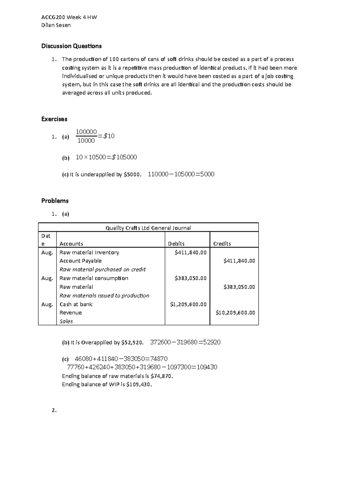 Week 4 Tutorial Homework - ACCG200 Week 4 HW Dilan Sesen Discussion ...