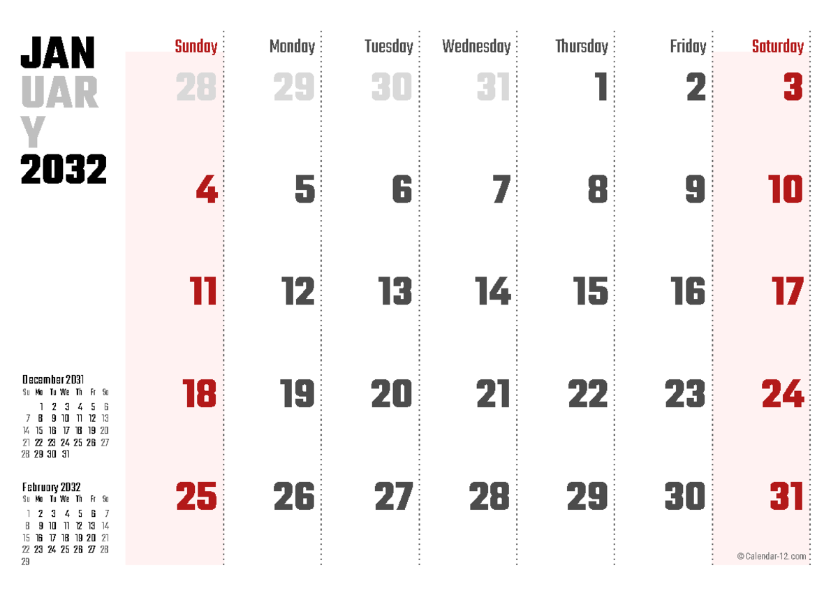 January - December 2032 - JAN UAR Y 2032 28 29 30 31 1 2 3 4 5 6 7 8 9 ...