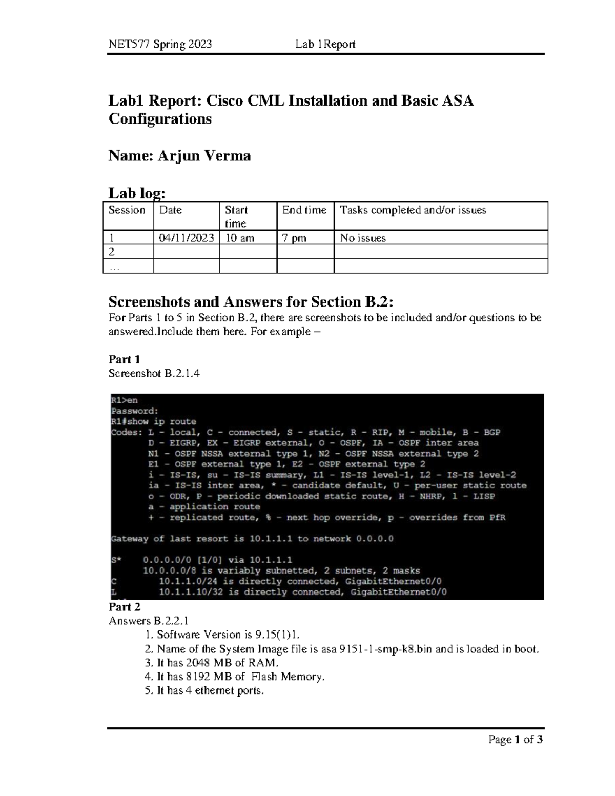 Arjun NET577 Lab 1-Report - NET 577 Spring 2023 Lab 1Report Page 1 of 3 Lab 1 Report: Cisco CML ...