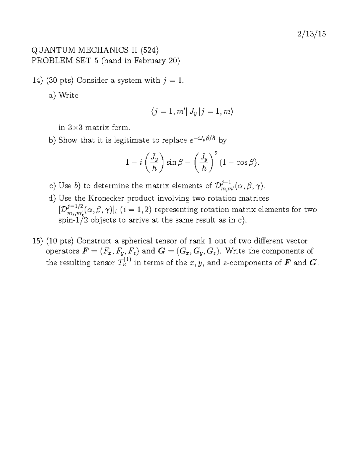 PHYS524 2014-2015 Problem Set 5 - 2/13/15 QUANTUM MECHANICS II (524 ...
