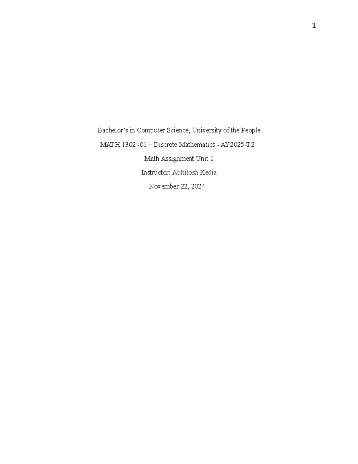 Math Assignment 1 - 1 Bachelor’s in Computer Science, University of the People MATH 1302 -01 ...