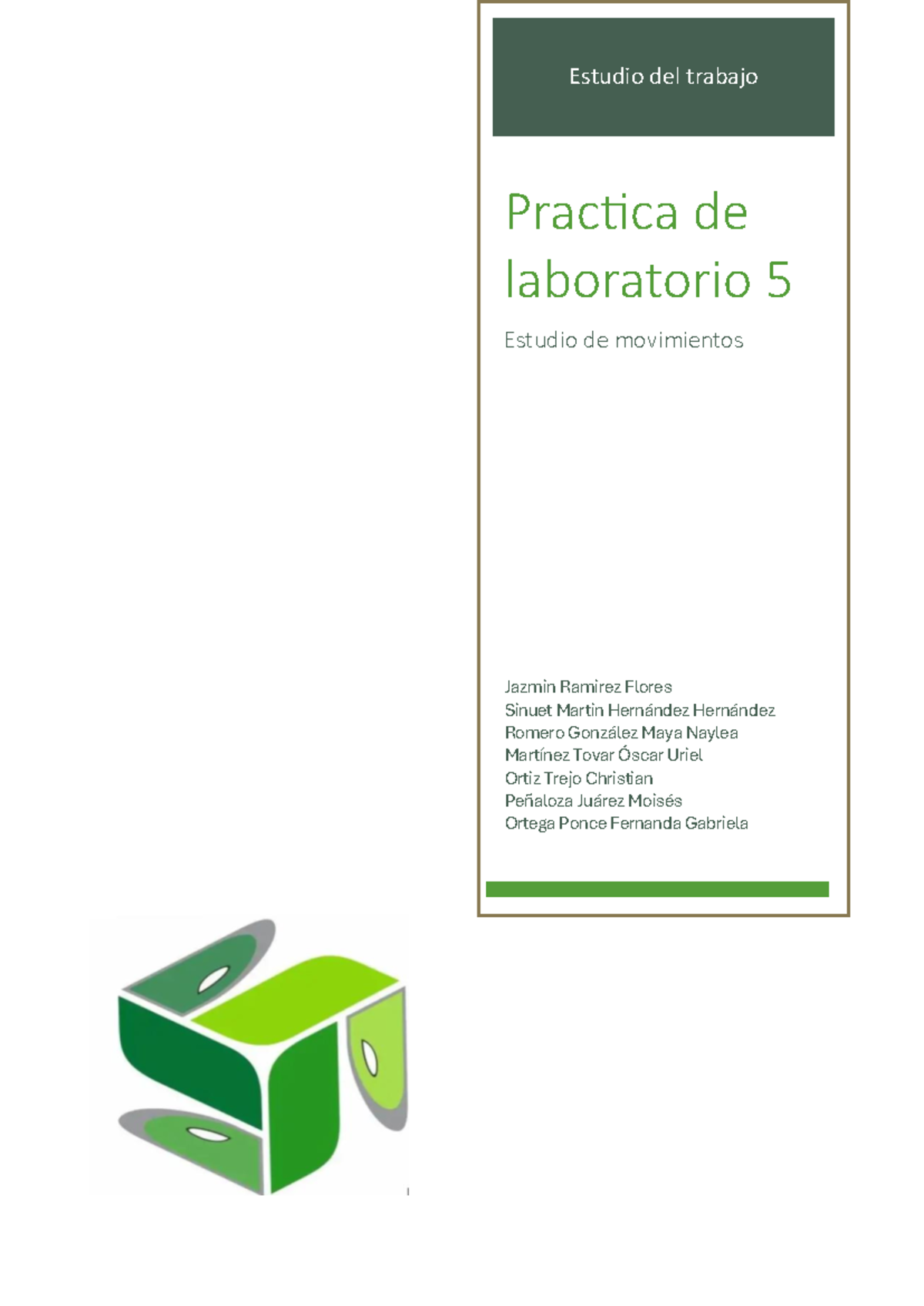 Practica lab 5 estudio de mov - Estudio del trabajo Practica de ...
