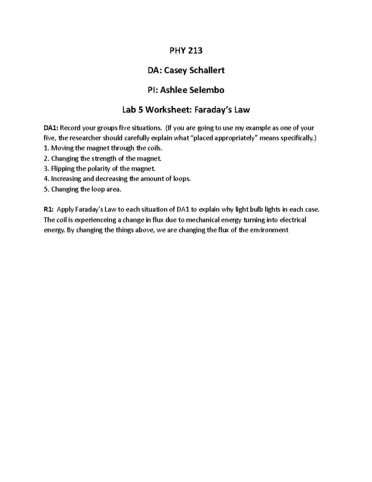 PHY 213 Lab 5 Worksheet Faraday - PHY 213 DA: Casey Schallert PI: Ashlee Selembo Lab 5 Worksheet ...