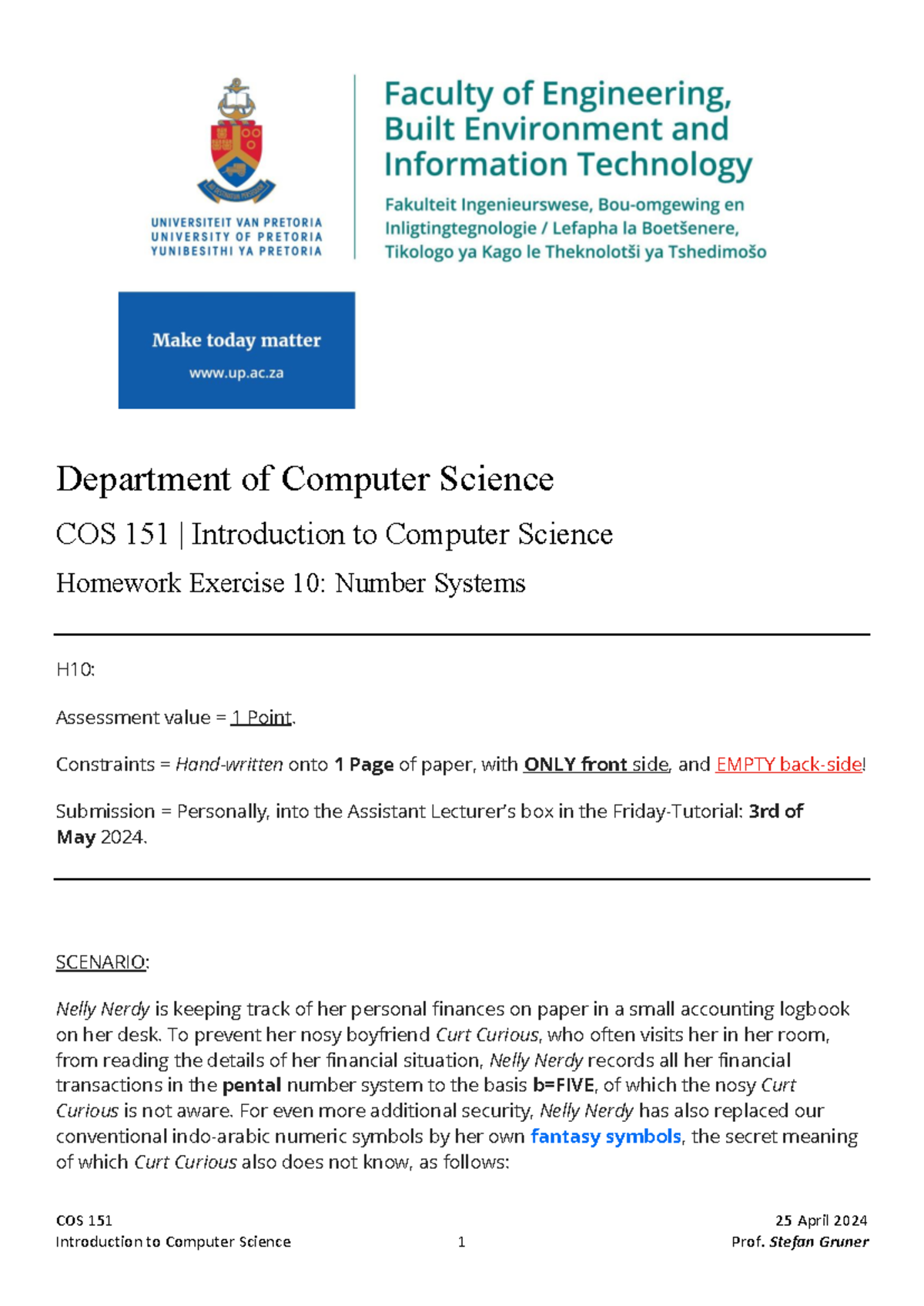 COS 151 Homework 10 - COS 1 51 25 April 2024 Introduction to Computer Science 1 Prof. Stefan ...
