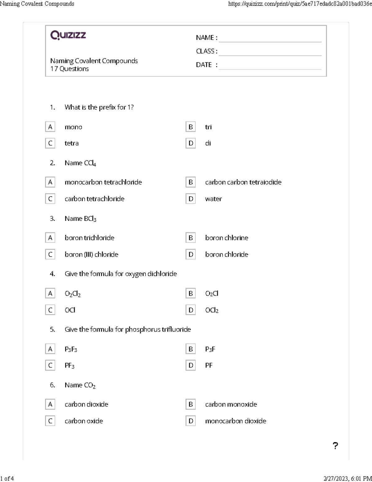 Quiz1 - Quiz - Naming Covalent Compounds17 Questions NAME : CLASS ...