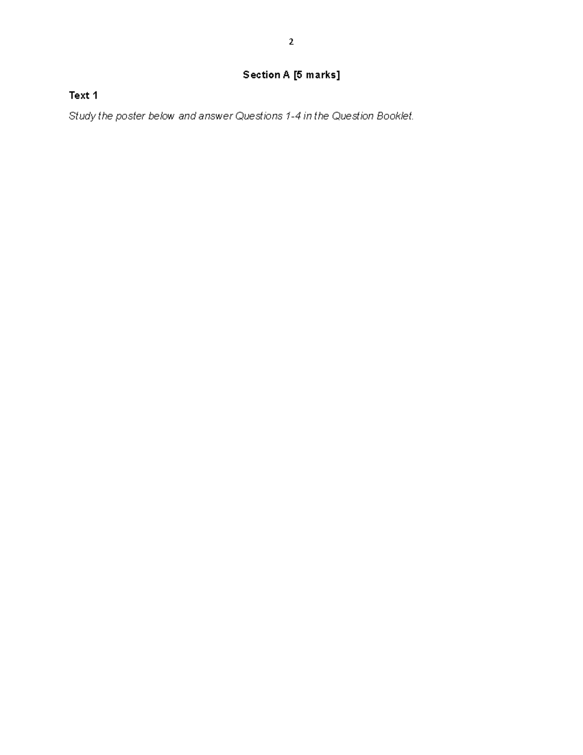 2019 Prelim P2 Insert 1 - Section A [5 marks] Text 1 Study the poster below and answer Questions ...