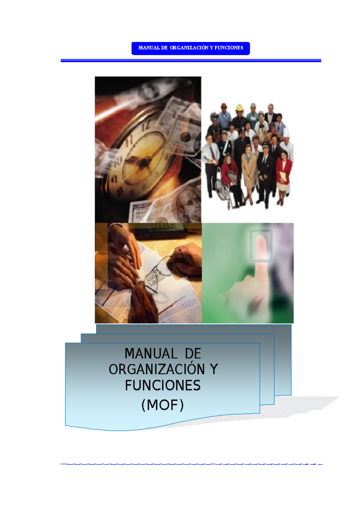 Manual DE Organización Y Funciones (MOF) - MANUAL DE ORGANIZACIÓN Y FUNCIONES (MOF) MANUAL DE ...