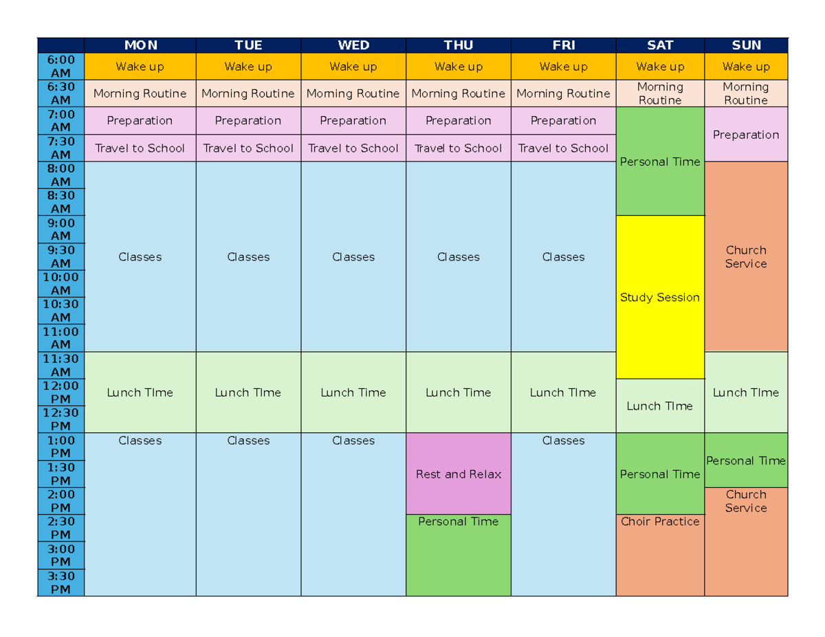 Weekly Schedule - MON TUE WED THU FRI SAT SUN 6: AM Wake up Wake up ...